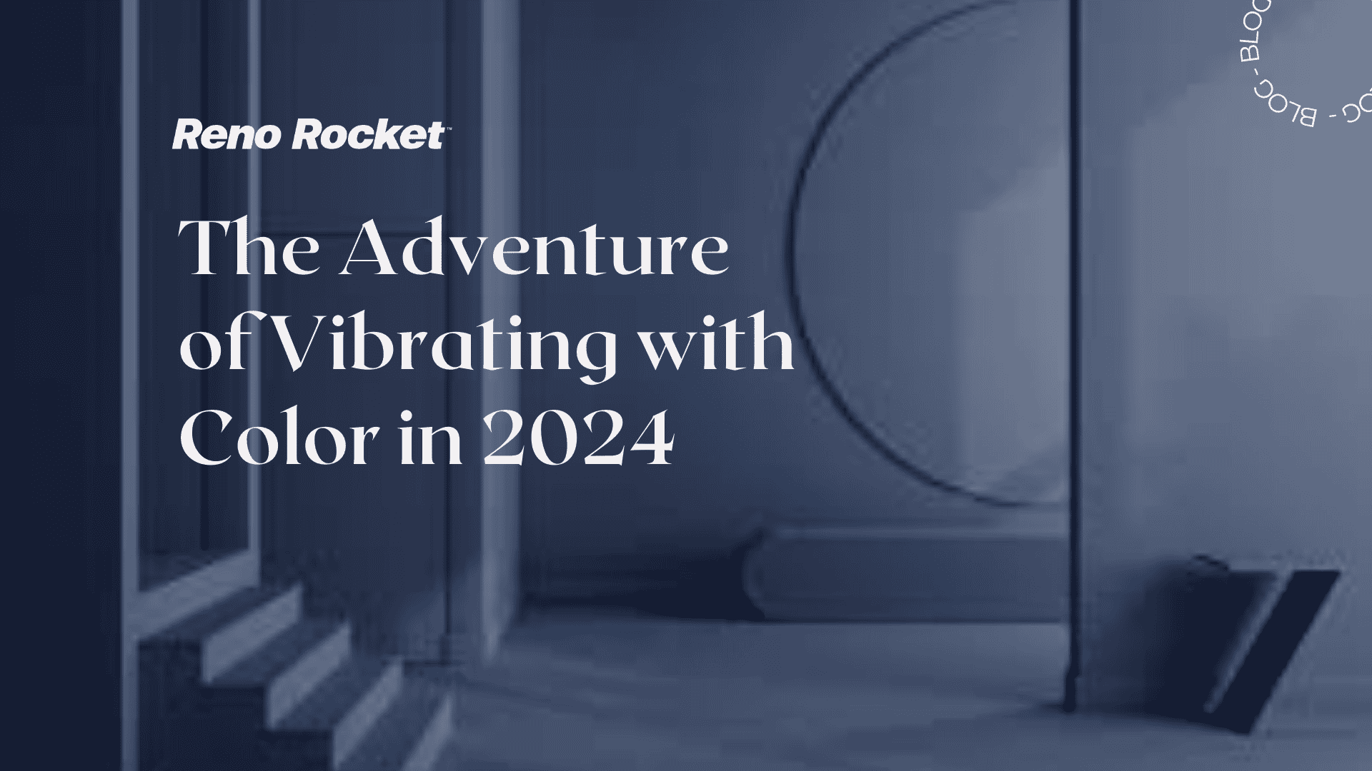 The Adventure of Vibrating with Color in 2024 » Reno Rocket Home ...